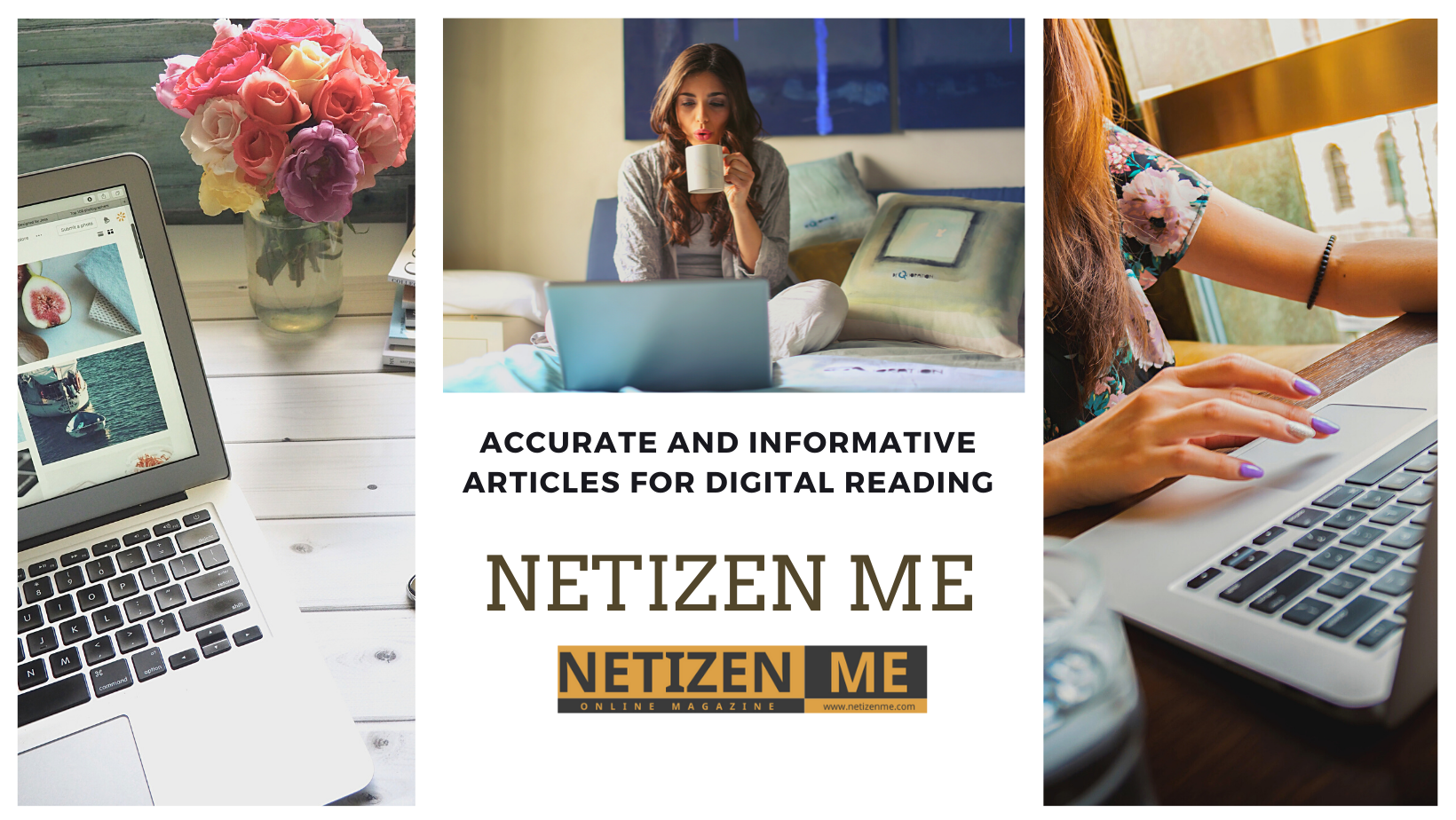Netizen Me | Accurate and Informative Articles for Digital Reading
